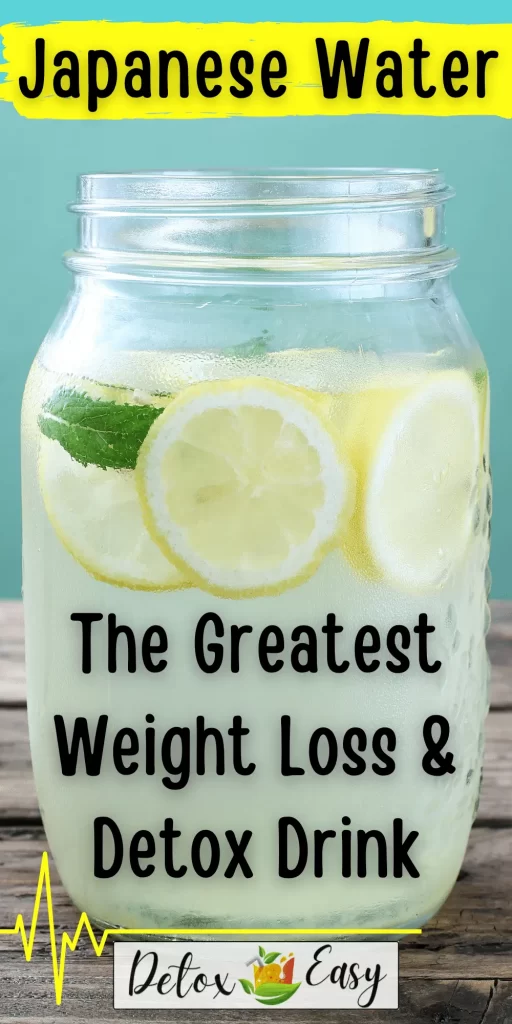 The Best Weight Loss And Detox Drink Is Japanese Water - Detox Easy